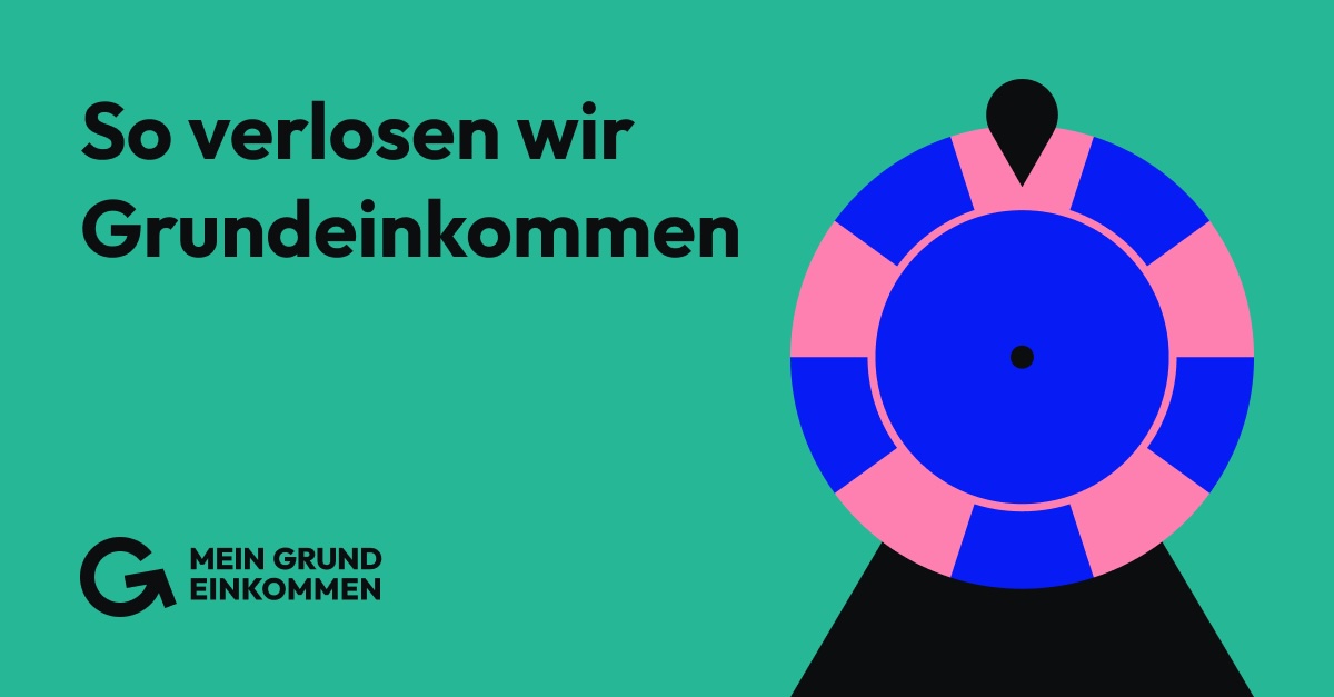 Grundeinkommen Verlosung - Mein Grundeinkommen